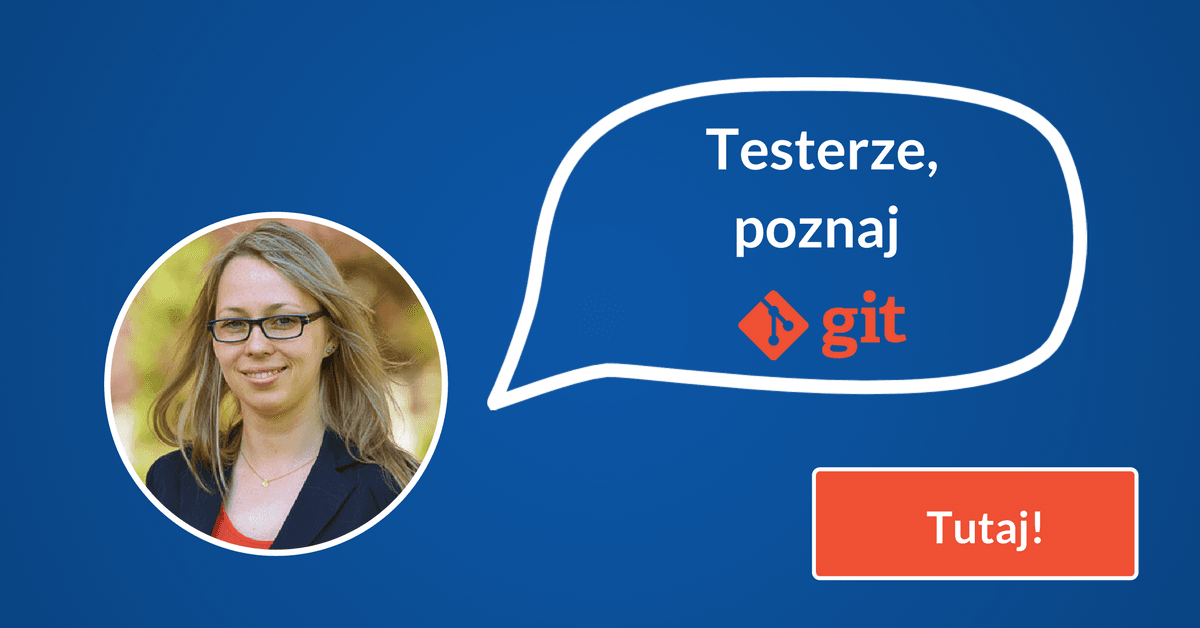 GIT jest git - czyli o narzędziu do kontrolowania zmian w projekcie