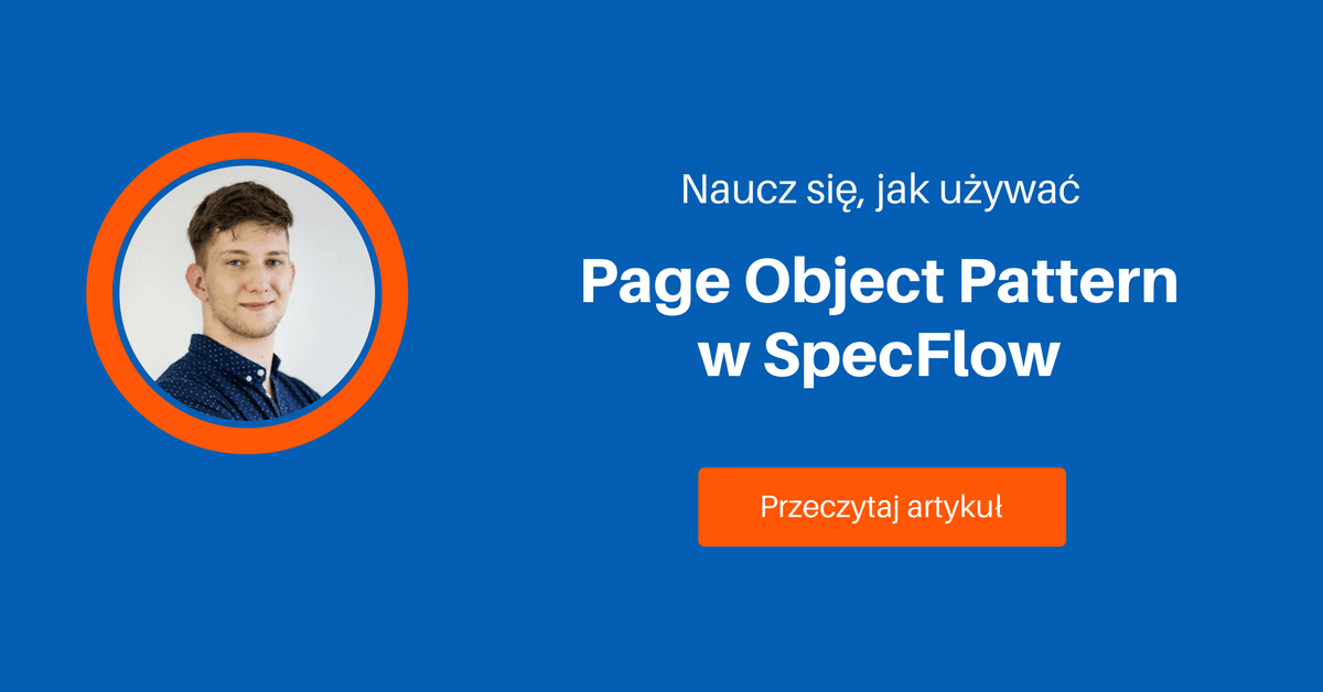 Rozwijaj się w kierunku automatyzacji testów! Rozwijaj się w kierunku automatyzacji testów!