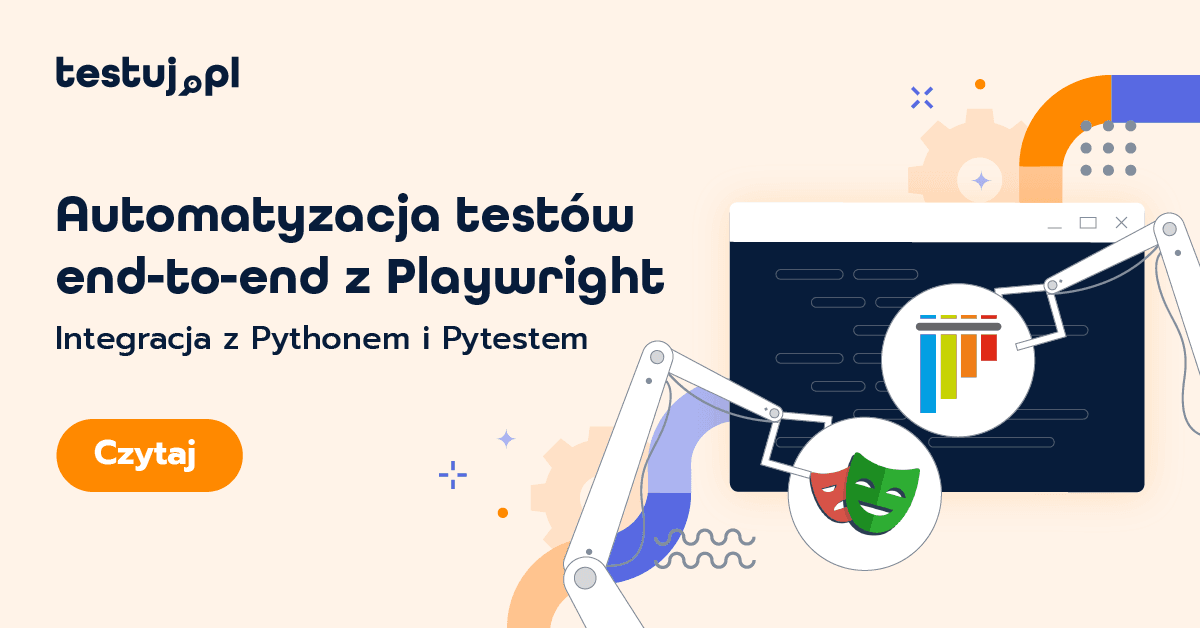 Automatyzacja testów end-to-end z Playwright - integracja z Pythonem i ...