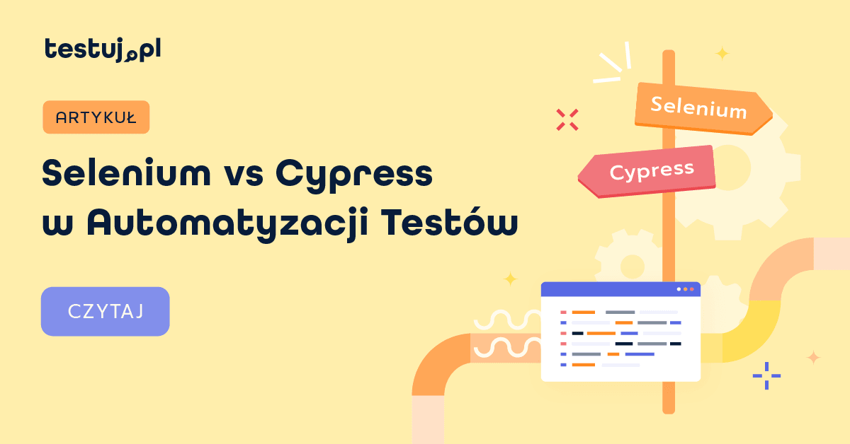 Selenium vs Cypress w Automatyzacji Testów